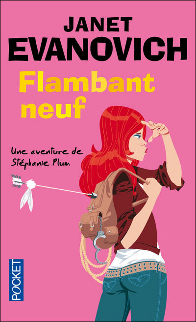 Flambant neuf (ou Les neuf vies de Stéphanie) - Janet Evanovich